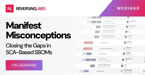 Manifest Misconceptions-Closing the Gaps in SCA-Based SBOMs | ReversingLabs